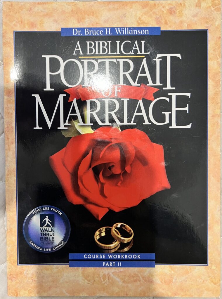 A Biblical Portrait of Marriage - WorldTeach™ Ministries Philippines, Inc.